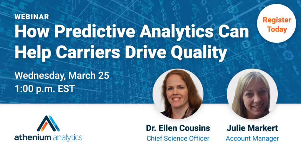 Webinar: How predictive analytics can help carriers drive quality ...